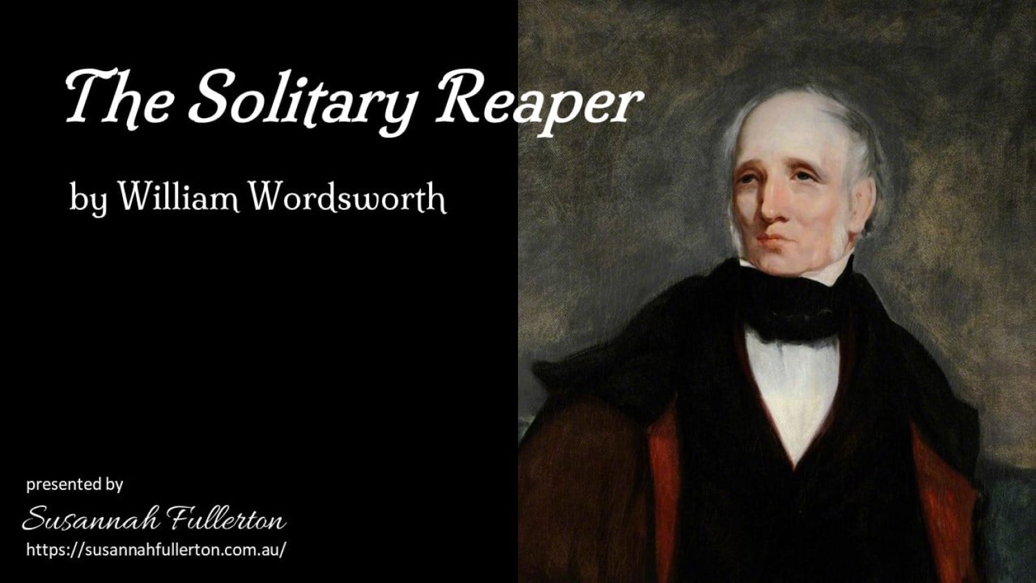 William Wordsworth & The Solitary Reaper - Susannah Fullerton